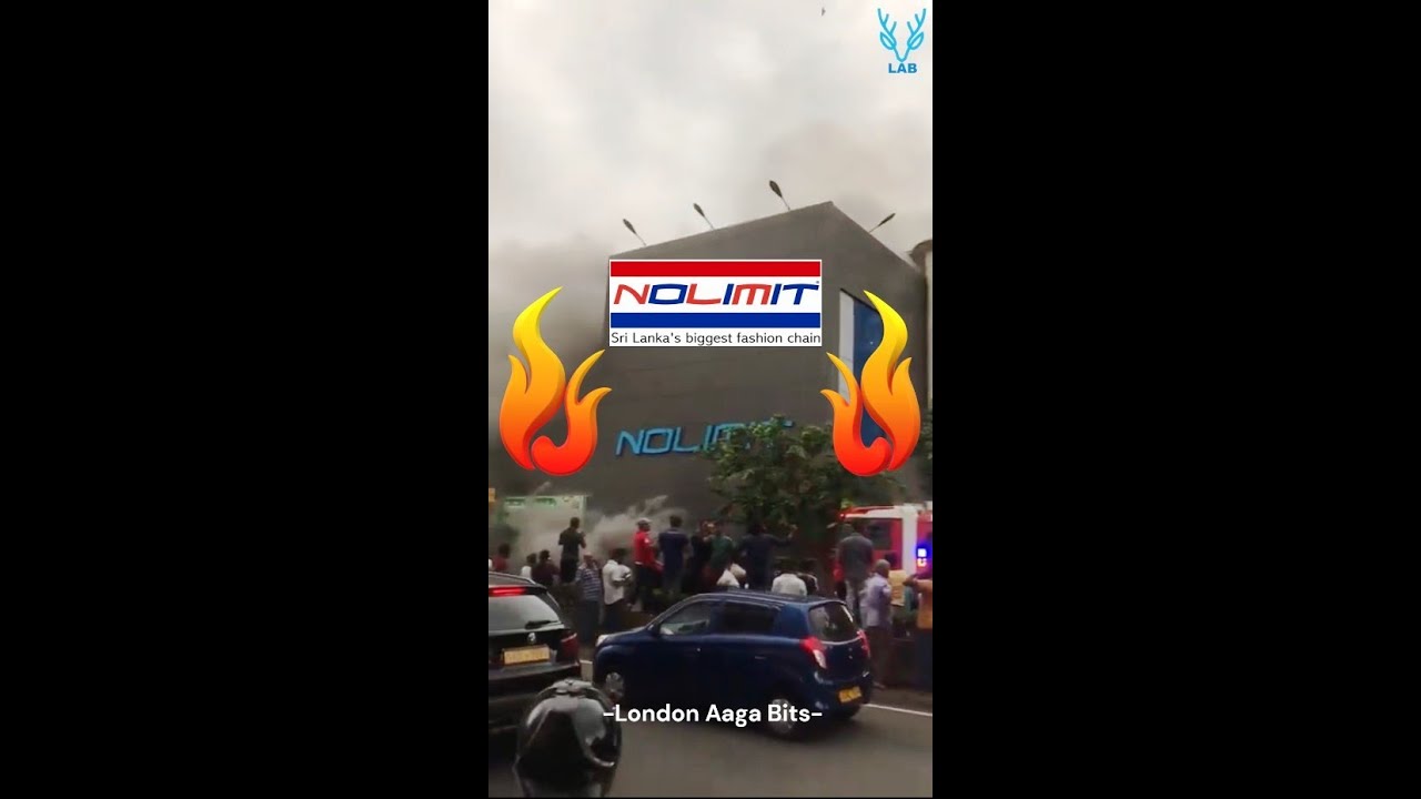 🔥Nolimit 🔥 Colombo 6 on fire | නෝලිමිට් | நோலிமிட்| Wellawatte Nolimit ...