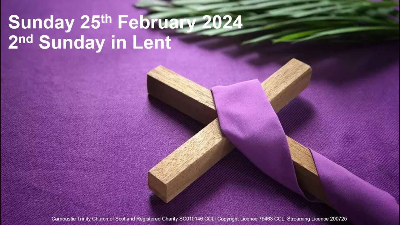 Carnoustie Trinity Church of Scotland Sunday 25th February 2024 - YouTube