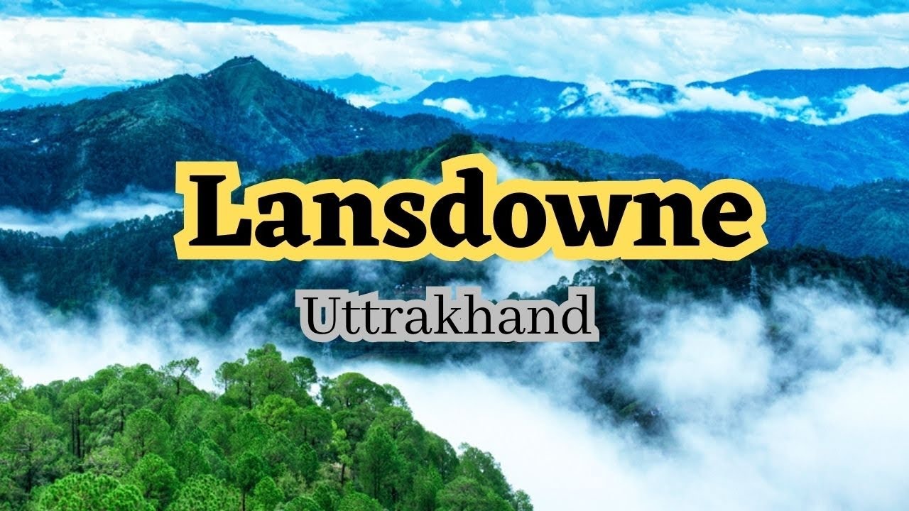 Lansdowne Uttrakhand, peaceful place in uttarakhand - YouTube