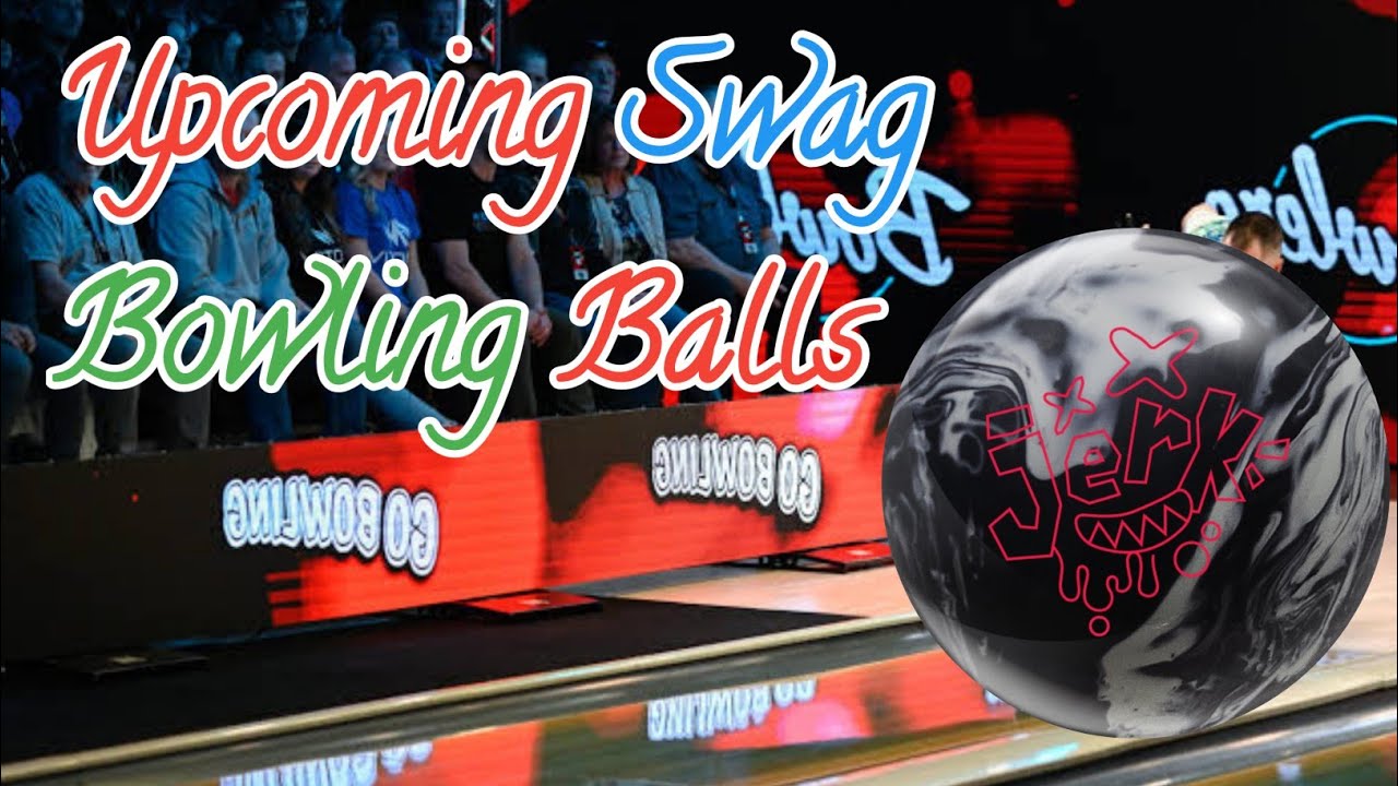 6 Best Upcoming Swag Bowling Balls 2025 #bowlingballs - YouTube