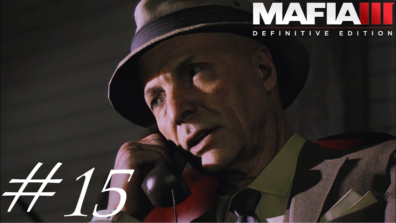 ENZO CONTI | MAFIA III DEFINITIVE EDITION Gameplay Walkthrough (Part 15 ...
