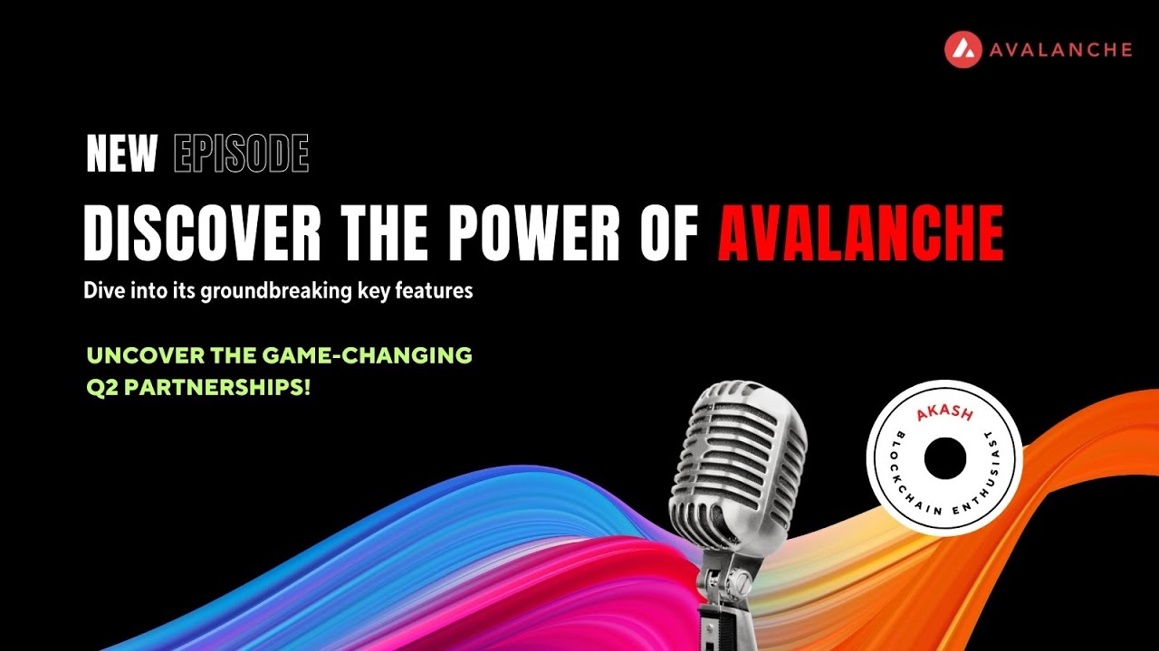 Unveiling Avalanche: The Future of Blockchain & Exciting Q2 Partnerships! - YouTube