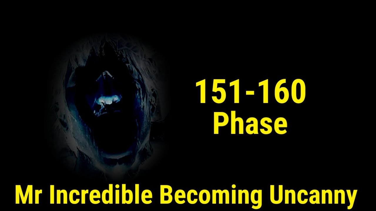 Mr Incredible Becoming Uncanny Phase 151-160 - YouTube