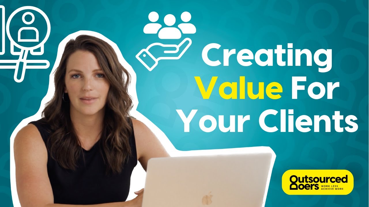 Creating Value For Your Clients - YouTube