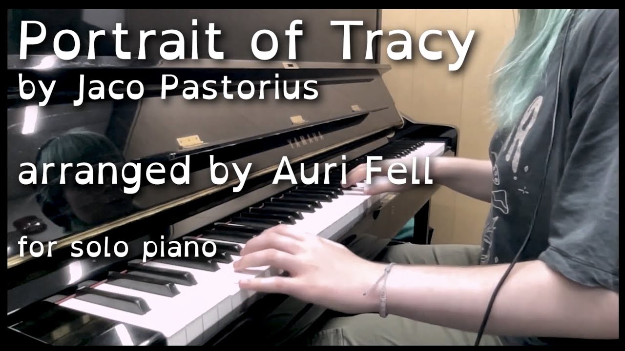 Jaco Pastorius - Portrait of Tracy | Arranged by Auri Fell for solo ...