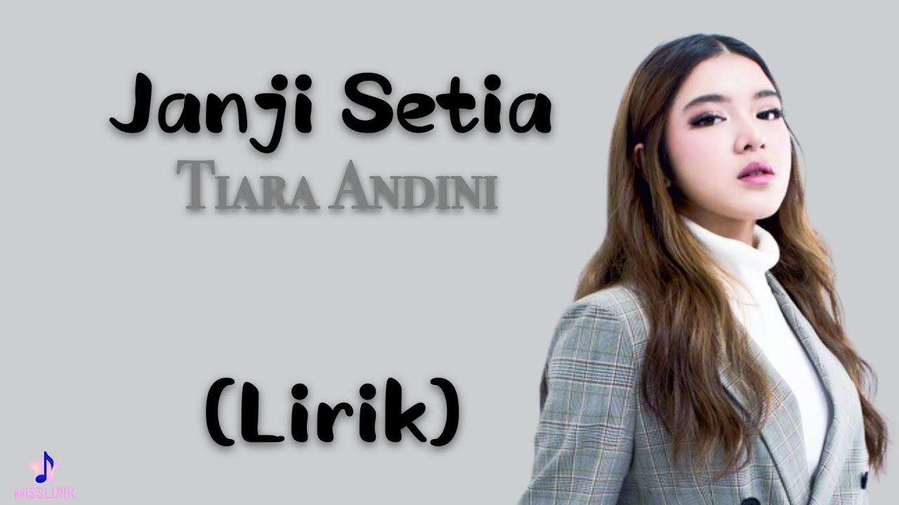 Janji Setia - Tiara Andini | Lirik Lagu - YouTube