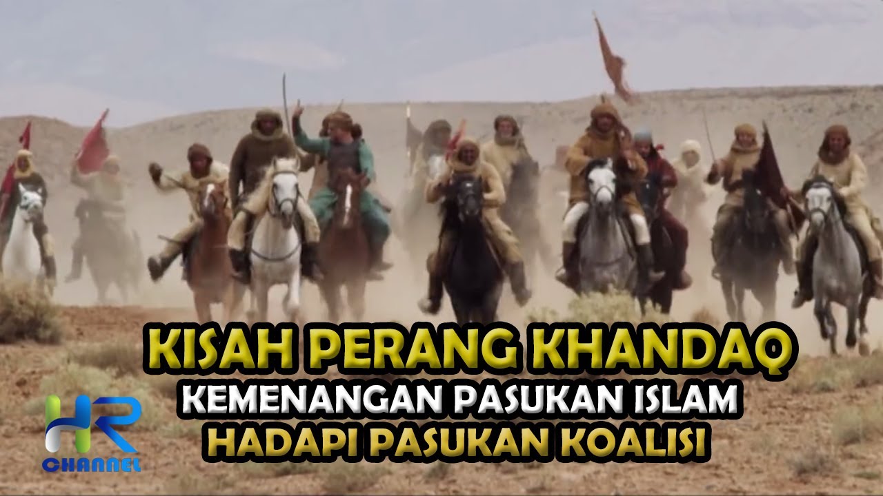Kisah Lengkap Perang Khandaq dan Strategi Kemenangan Umat Islam ...