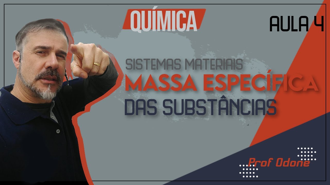 Massa Específica das Substâncias Sistemas Materiais Aula 4 - YouTube