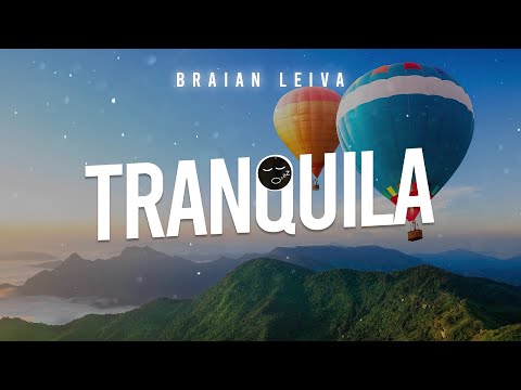 TRANQUILA (Remix) - FMK, Maria Becerra - Braian Leiva