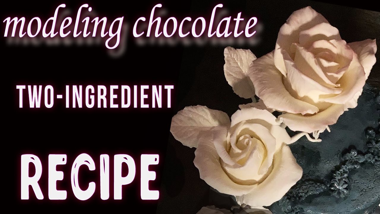 Handmade Modeling Chocolate Two-Ingredient Easy Recipe. Easy Tutorial ...