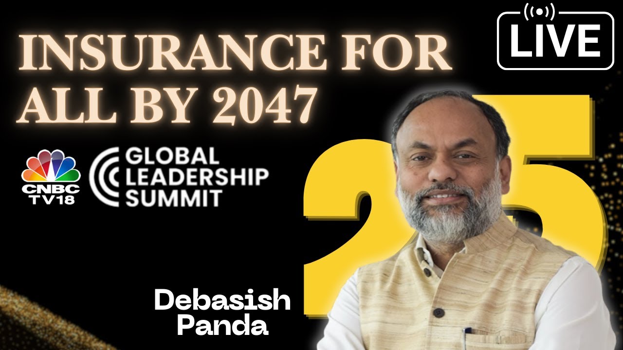 LIVE: Debasish Panda Of IRDAI Exclusive | Global Leadership Summit | N18L | CNBC TV18 - YouTube