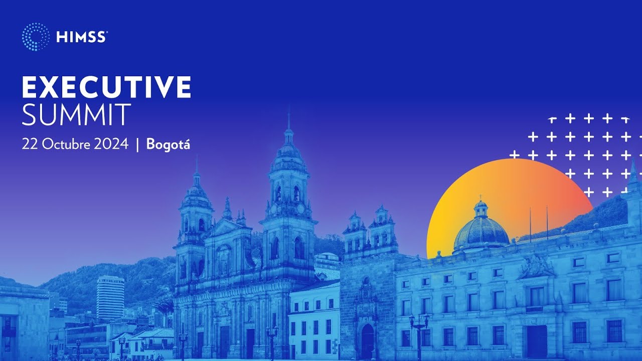 HIMSS Colombia Executive Summit 2024 - YouTube
