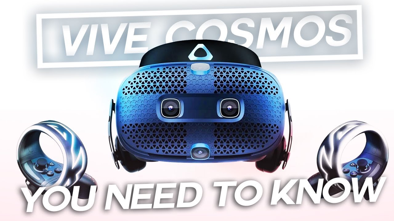 Vive Cosmos - Everything You Need To Know! - YouTube