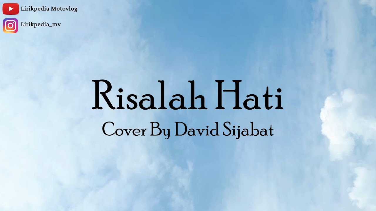 Risalah Hati Cover By David Sijabat - YouTube