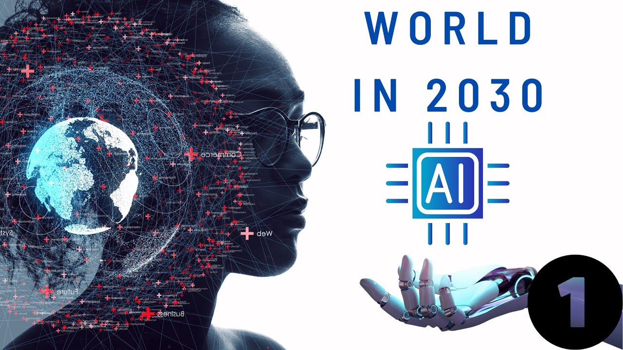 The World in 2030: Top 5 Future Technologies - Part 1 - YouTube