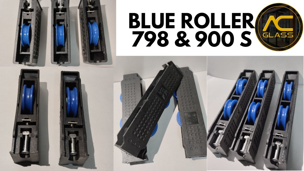 AC GLASS: BLUE ROLLER 798 and 900 Series (for Windows and Doors) - YouTube