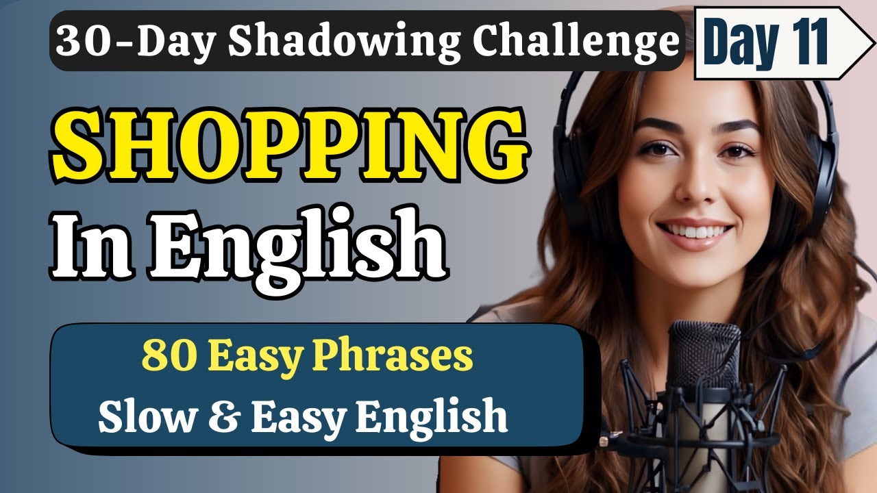 Learn English FAST – Shopping in English | Day 11 | Shadowing English Speaking Practice - YouTube
