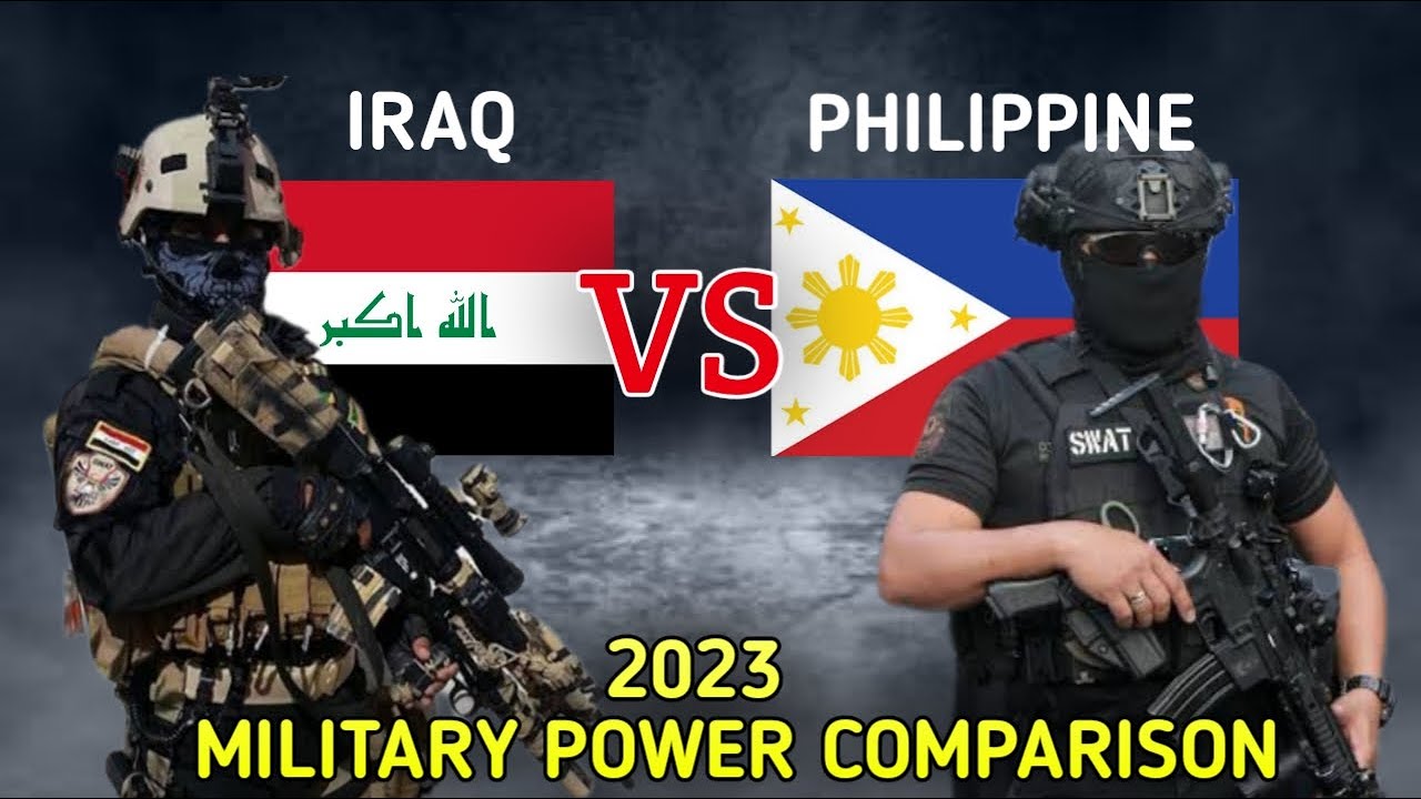 PHILIPPINE vs IRAQ 2023 Military Power Comparison | Philippine vs IRAQ ...