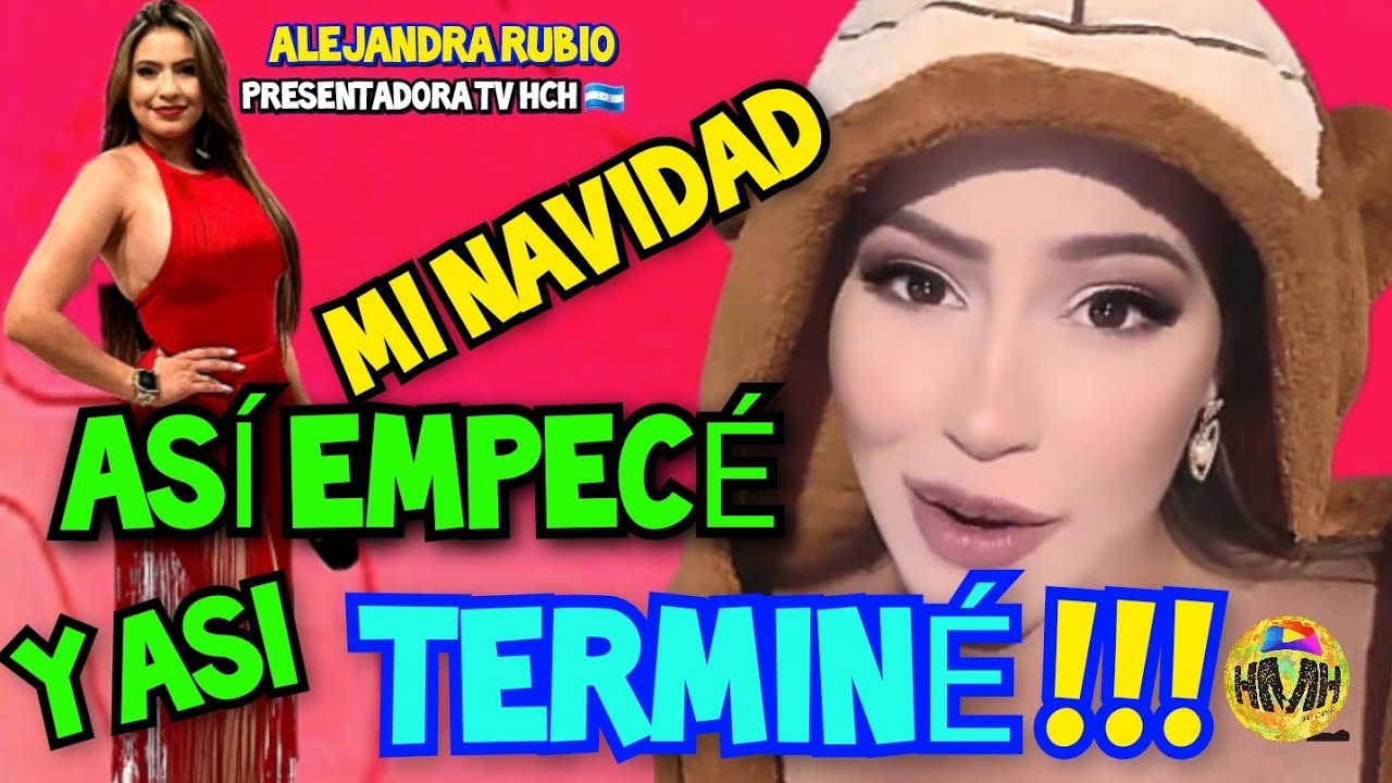 HMH: "ALEJANDRA RUBIO" MI NAVIDAD 🎄 ASI EMPECÉ Y ASI TERMINÉ ...