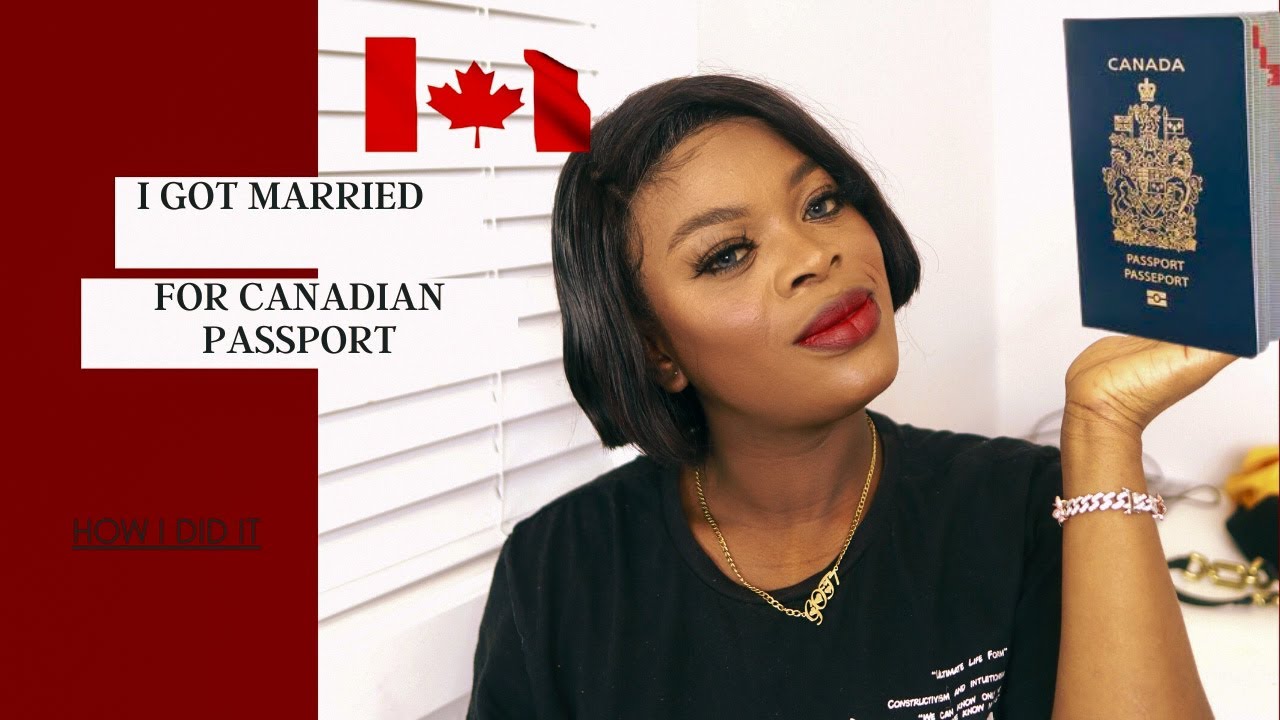 MOVING TO CANADA FROM NIGERIA I MARRIED FOR CANADIAN PASSPORT YouTube moving-to-canada-from-nigeria-i-married-for-canadian-passport-youtube