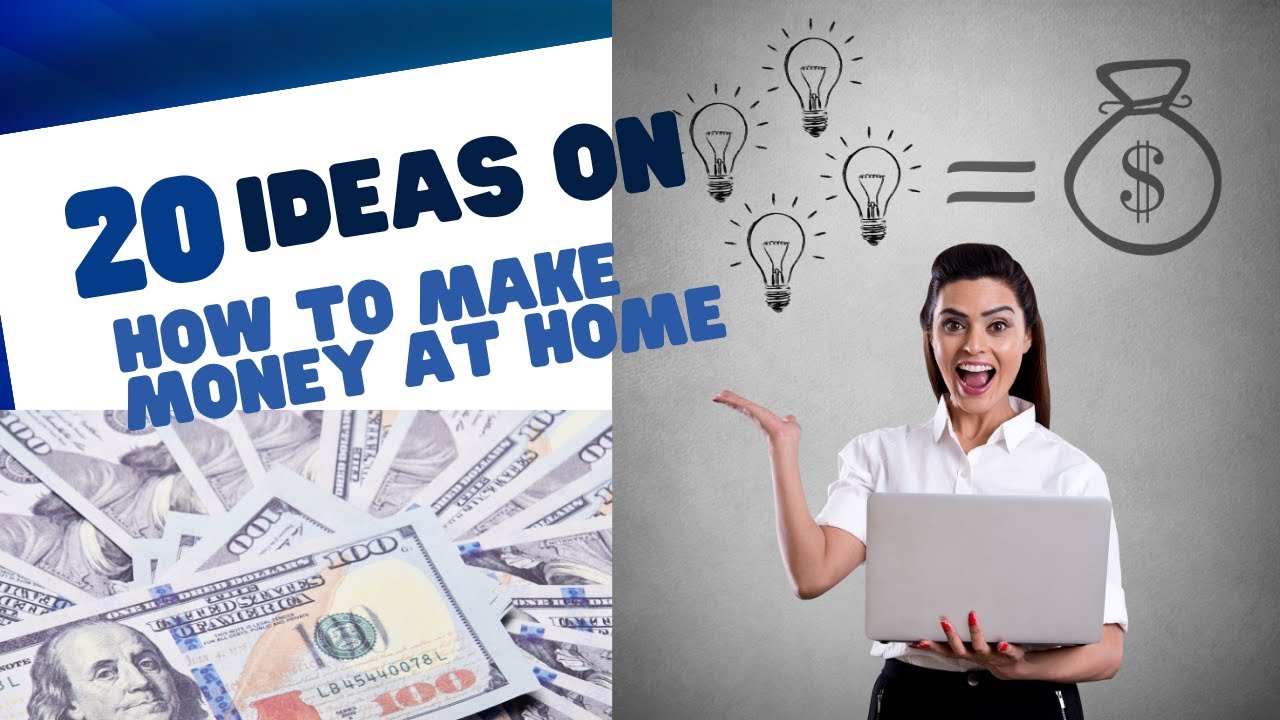 HOW TO MAKE MONEY AT HOME || PART 1 || 20 IDEAS ON HOW TO MAKE MONEY AT ...