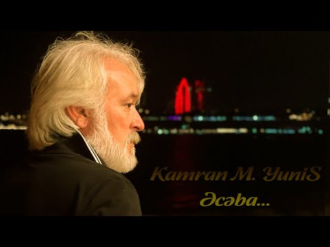 Kamran M. YuniS - Əcəba