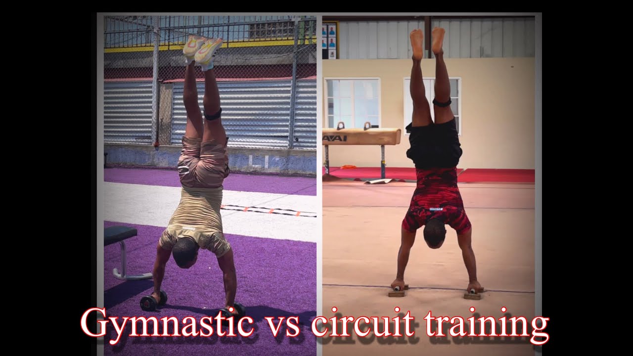 Gymnastic vs Circuit training - YouTube