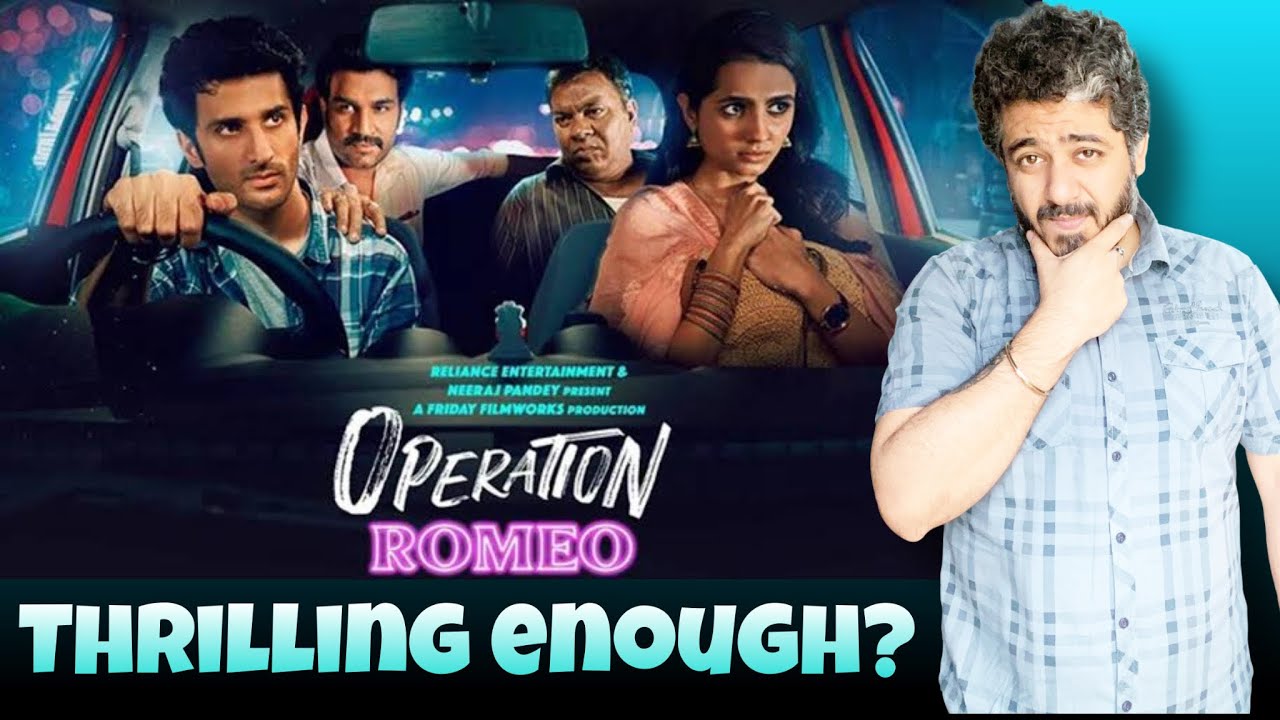 Operation Romeo Full movie Review by Manav Narula, Operation Romeo ...