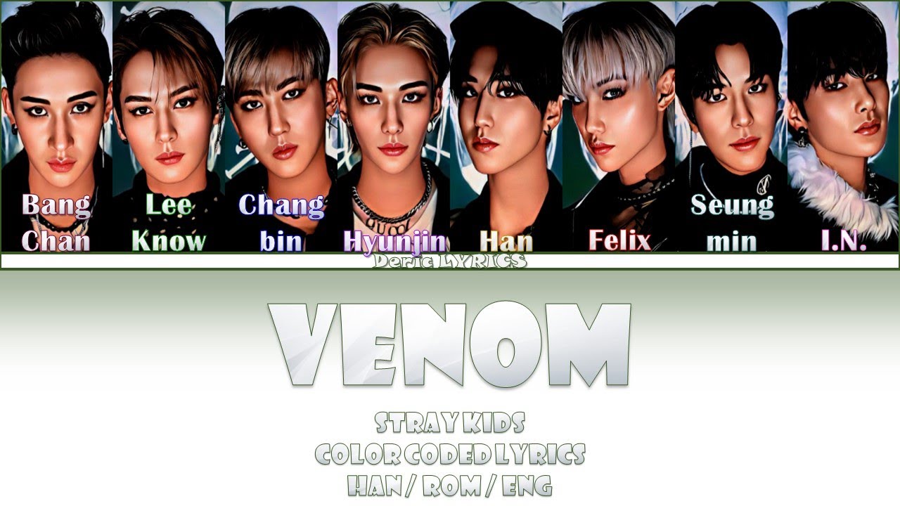 Stray Kids - Venom (Color Coded Lyrics) [Han/Rom/Eng] - YouTube