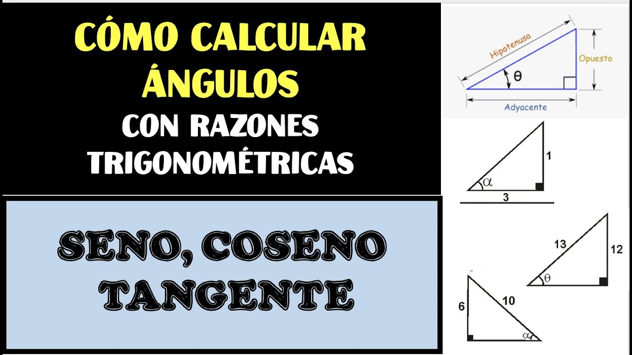 CÓMO CALCULAR ÁNGULOS CON RAZONES TRIGONOMÉTRICAS - YouTube