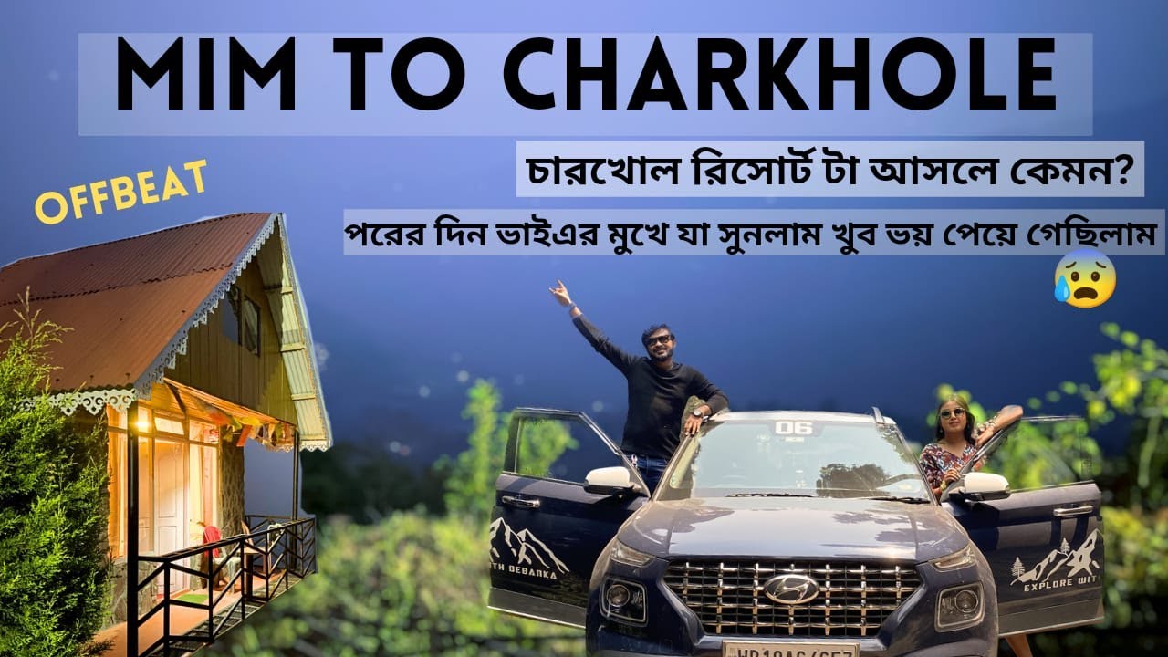 Charkhole | Offbeat Location in North Bengal | Charkhole Resort ...