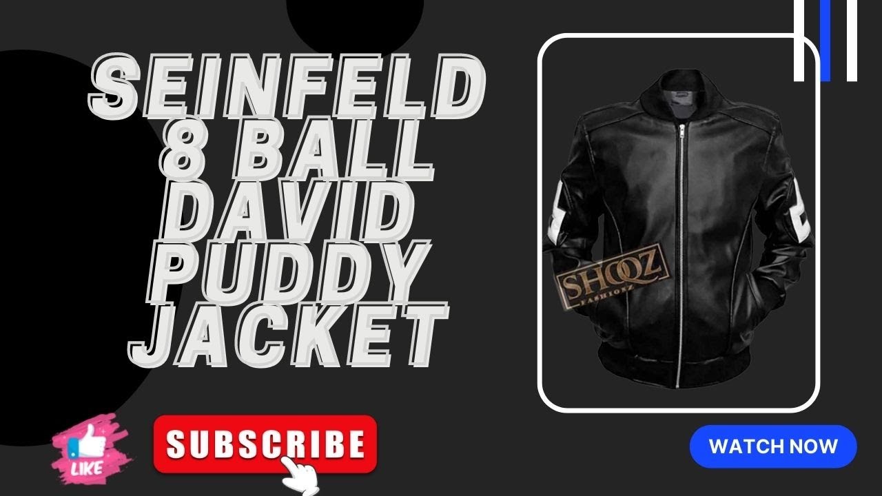 SEINFELD 8 BALL || DAVID PUDDY || BOMBER JACKET - YouTube