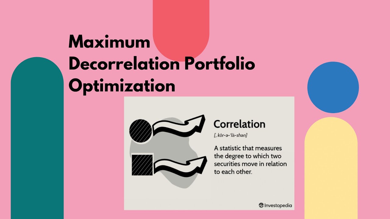 Maximum Decorrelation Portfolio Optimization - YouTube
