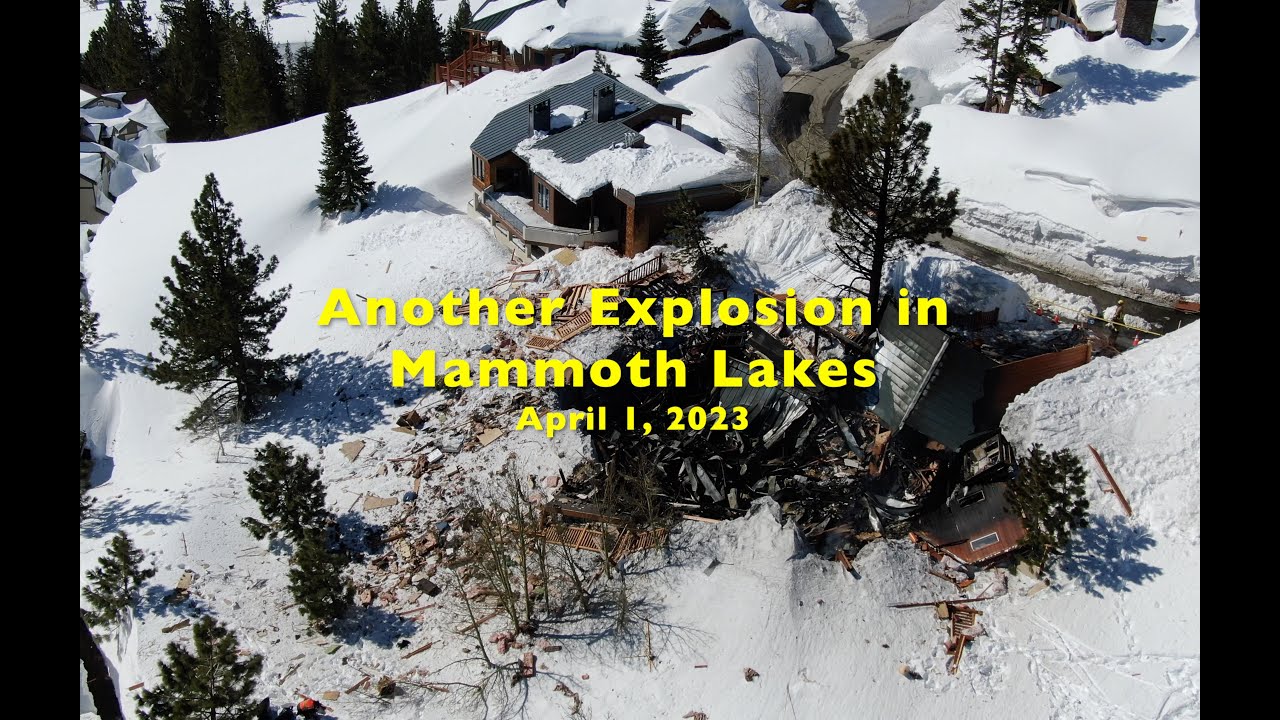 Another Explosion & Fire in Mammoth Lakes - Slopeside Single Family ...