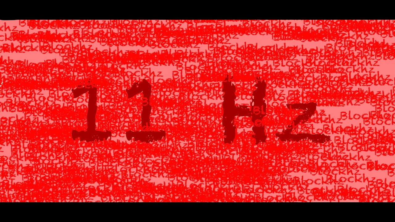 11 Hz Frequency - YouTube