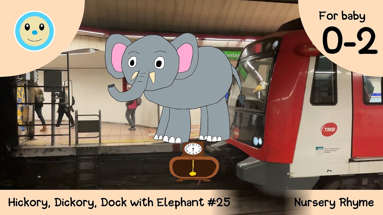 Hickory, Dickory, Dock with Elephant #25 🕰️🐘 | Nursery Rhyme for Baby 👶 ...