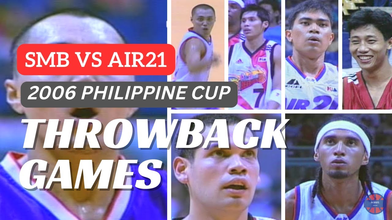 SMB vs Air21 | 2006 Philippine Cup | PBA Throwback Games - YouTube