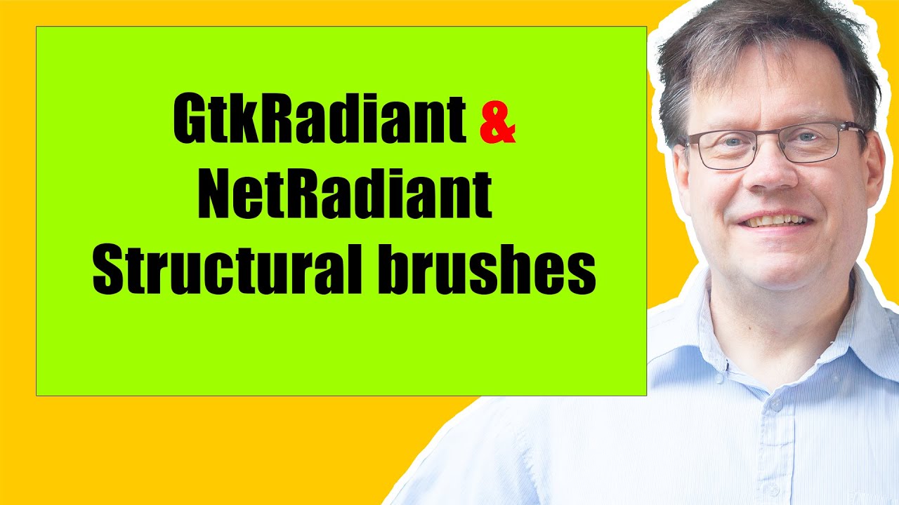 GtkRadiant & NetRadiant: How to find hidden structural brushes that ...