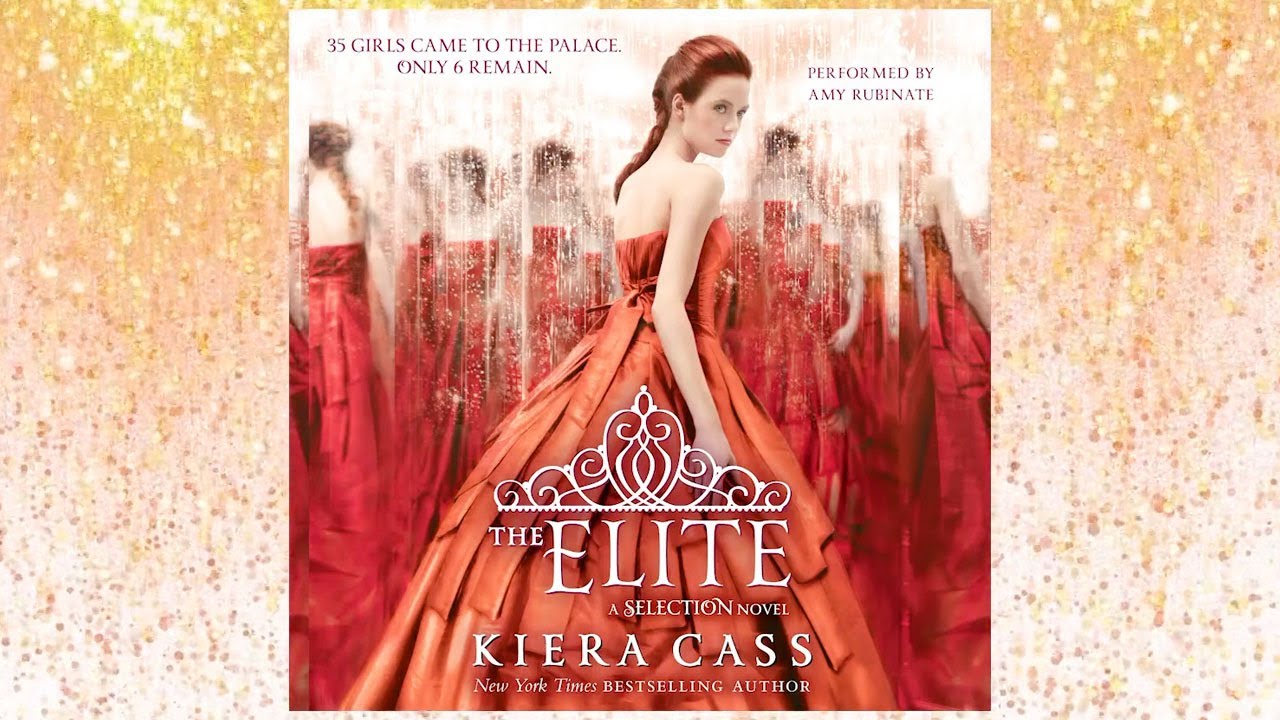 The Elite By Kiera Cass Audiobook Excerpt Youtube