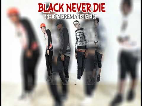 Black Never Die - Pé Ignèrèma Ikineh