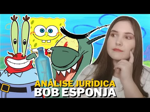 E SE PLANKTON TIVESSE A FÓRMULA SECRETA DO HAMBÚRGUER DE SIRI? l Análise Jurídica de Bob Esponja