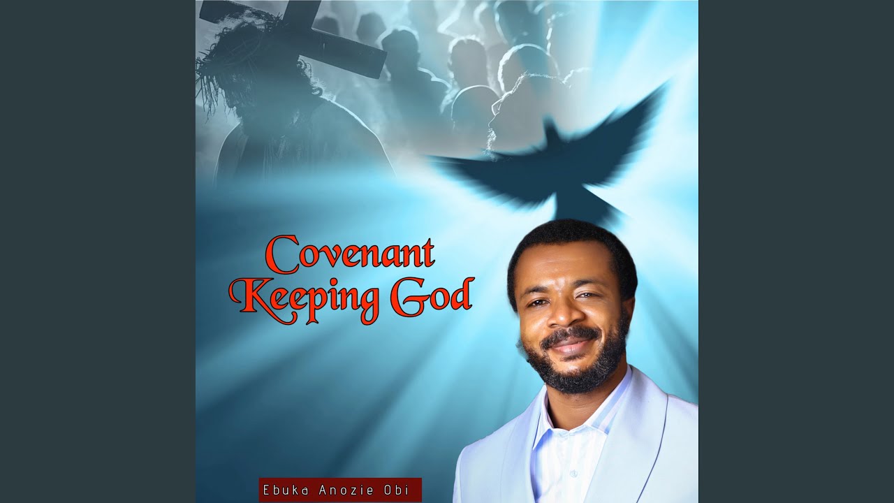 Covenant Keeping God - YouTube