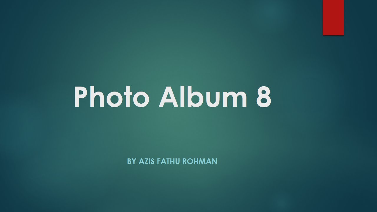 Kenangan Foto Album Azis Fathu Rohman Ke 8 - YouTube