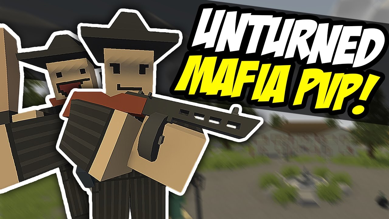 MAFIA PVP - Unturned RP (Mafia Roleplay) - YouTube
