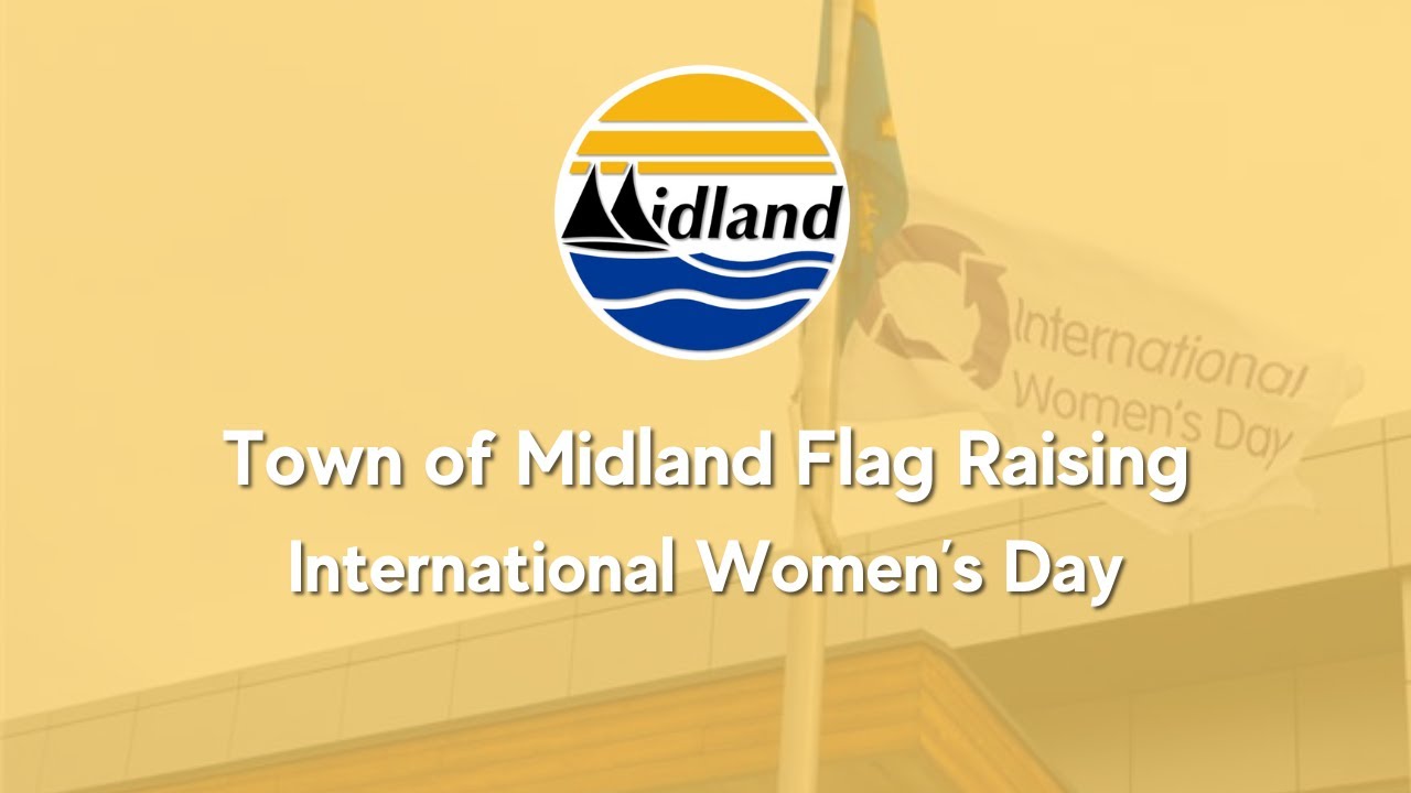 Town of Midland Flag Raising - International Women's Day - YouTube