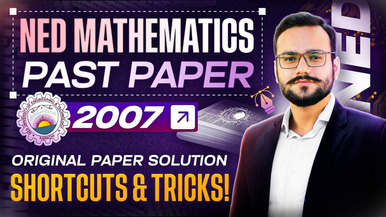 NED 2007 MATHS PAPER SOLUTION | NED 2007 MATH MCQS SOLUTION | NED MATHS ...