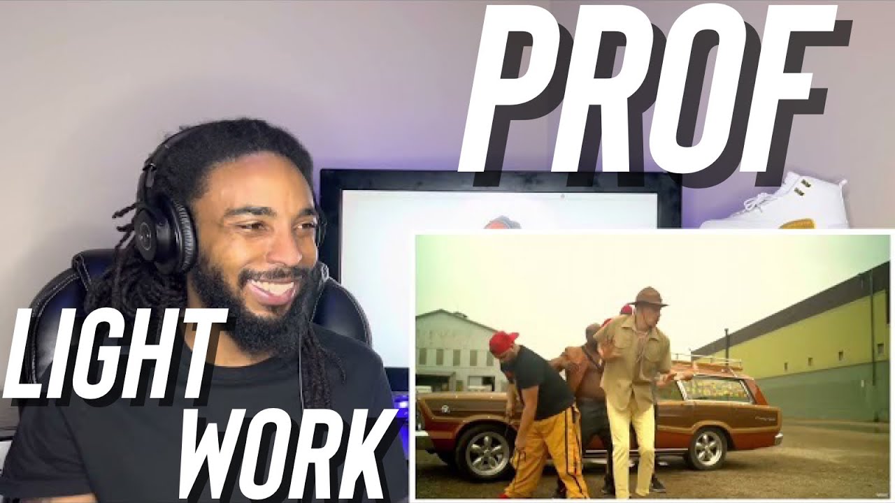 Prof - Light Work (Official Video) [Reaction] - YouTube