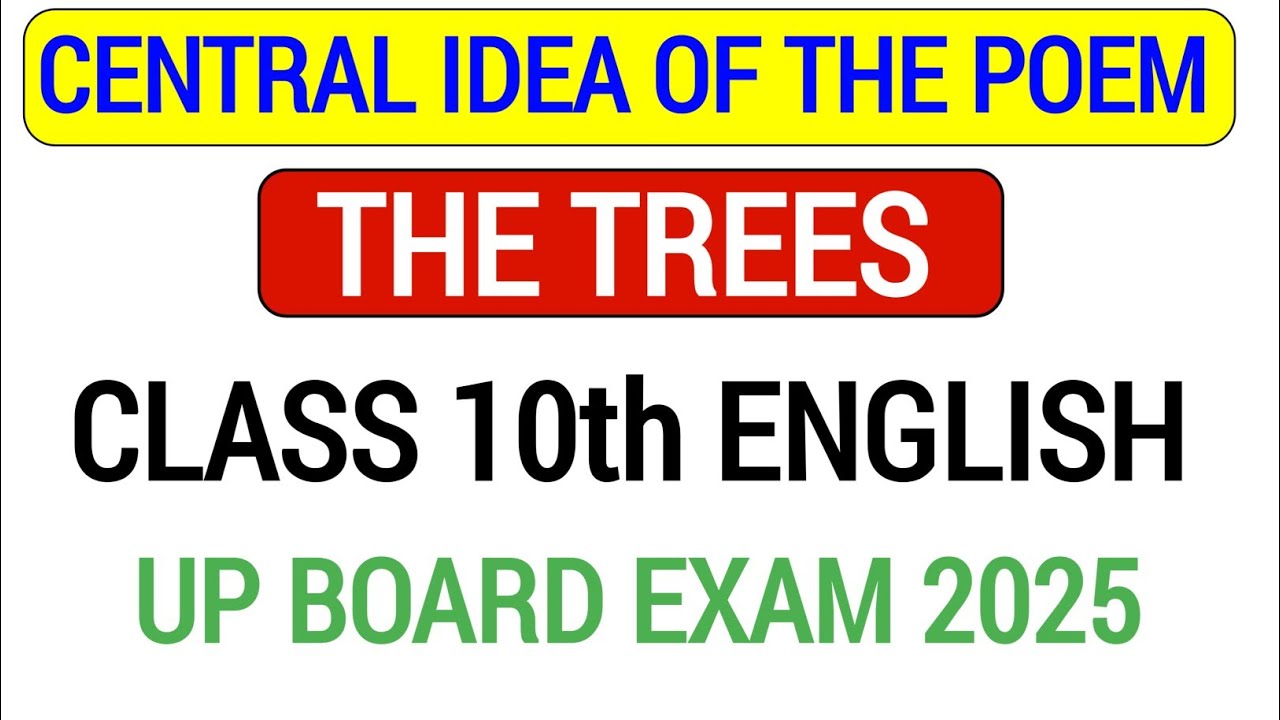 Central Idea of the Poem The Trees | Central Idea The Trees | Class 10 ...