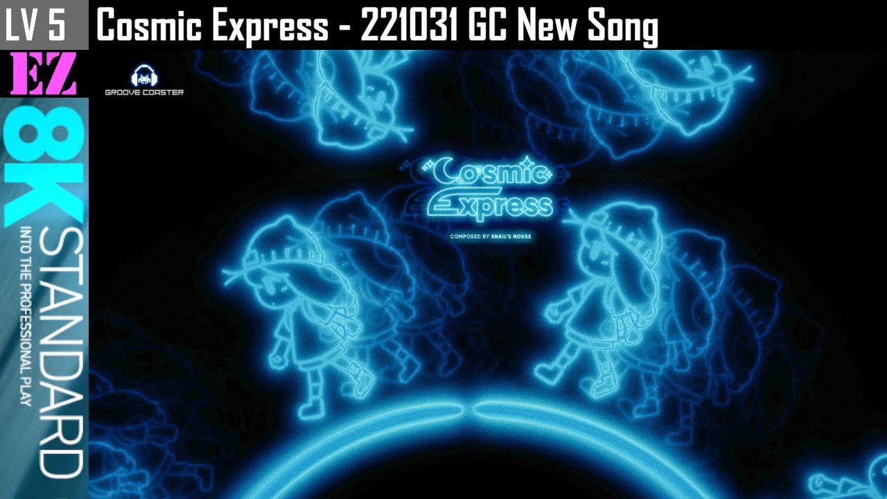 8S (5) Cosmic Express [EZ] 221031 New Song 【EZ2ON REBOOT : R】 - GC ...