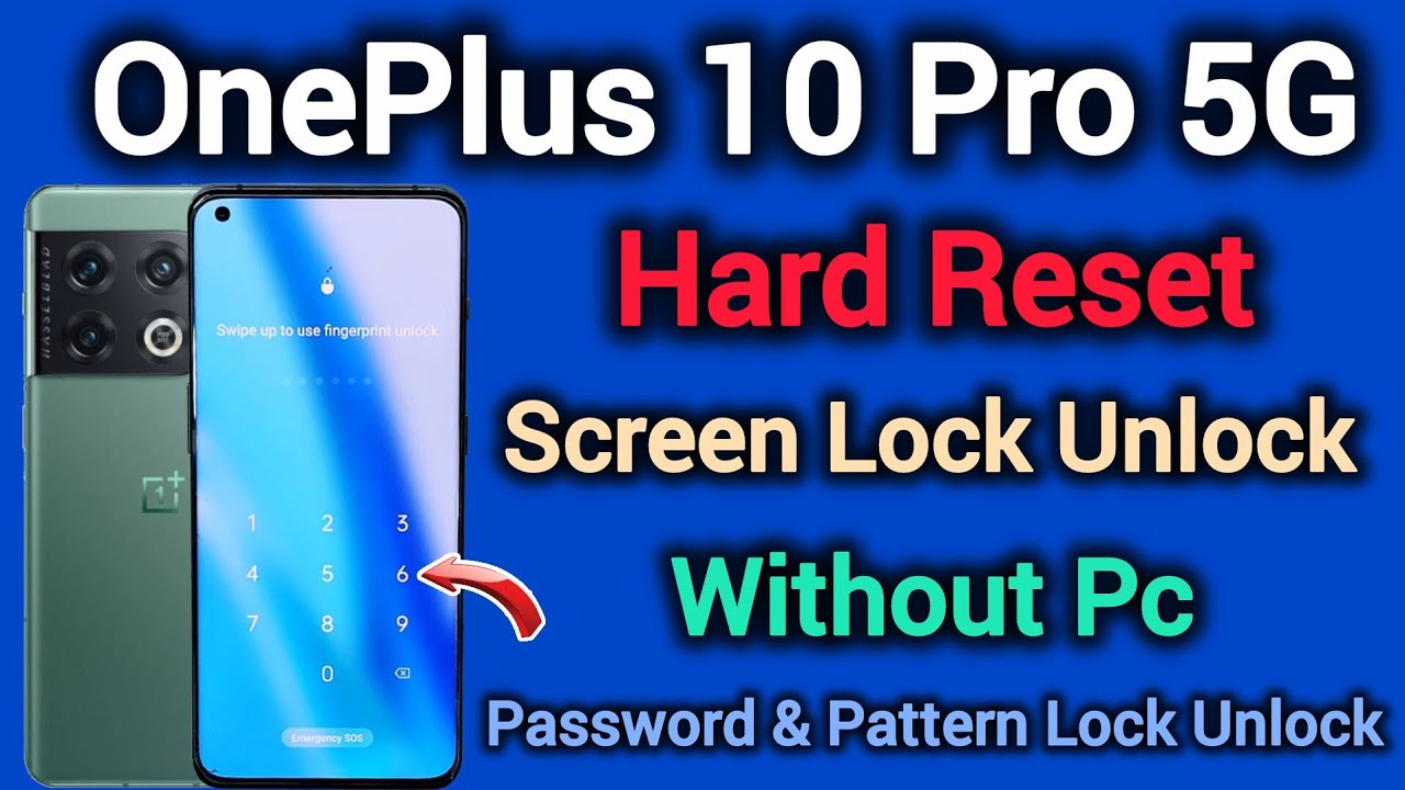 OnePlus 10 Pro 5G (NE2211) || Hard Reset || Password Unlock || Pattern ...